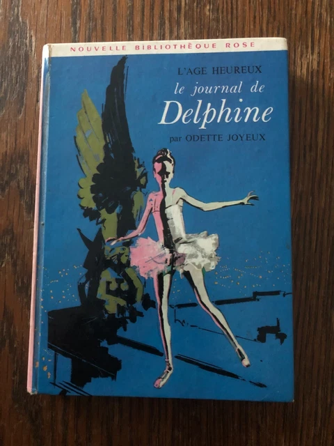 LE JOURNAL DE DELPHINE . NOUVELLE BIBLIOTHEQUE ROSE. EUR 1,00 - PicClick FR