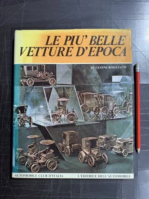 RARE LE PIU Belle Vetture D’epoca car book 1970 by Di Gianni Rogliatti ...