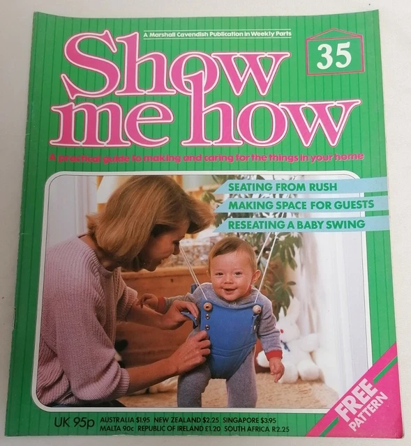 MAGAZINE - SHOW Me How Guide To Making & Caring For Things In Your Home ...