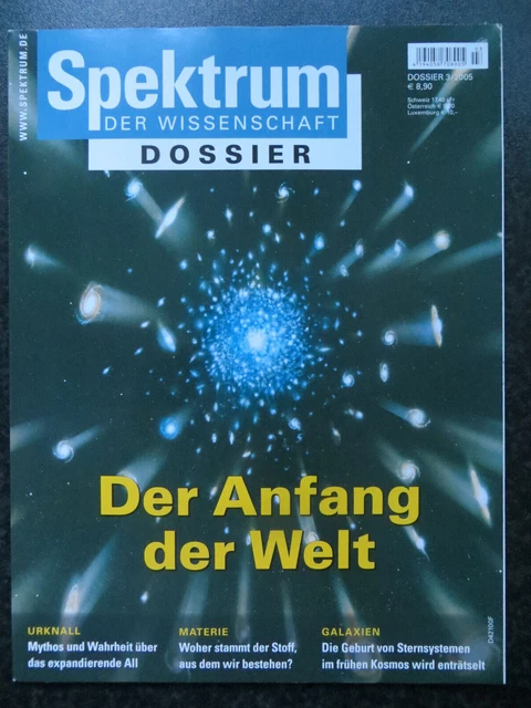 SPEKTRUM DER WISSENSCHAFT DOSSIER 3 05 Anfang der Welt Urknall Galaxien Materie EUR 4,99 ...
