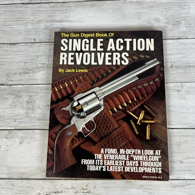 GUN DIGEST BOOK revolver à action unique 1982 PB pistolet guide faits ...