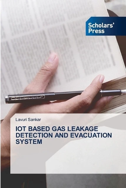 Iot Based Gas Leakage Detection And Evacuation System By Lavuri Sankar