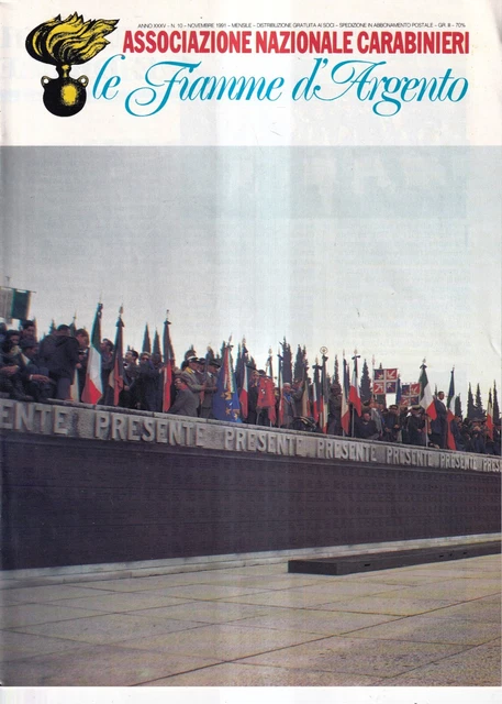 LE FIAMME D'ARGENTO - n 10 novembre 1991 anno XXXV mensile - V° Raduno ...