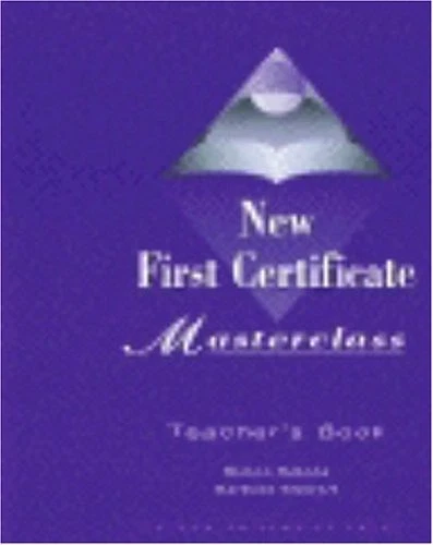 NEW FIRST CERTIFICATE Masterclass: Teacher's Book,Simon Haines, Barbara ...