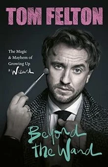 BEYOND THE WAND: The Magic and Mayhem of Growing Up a Wiza... | Livre ...