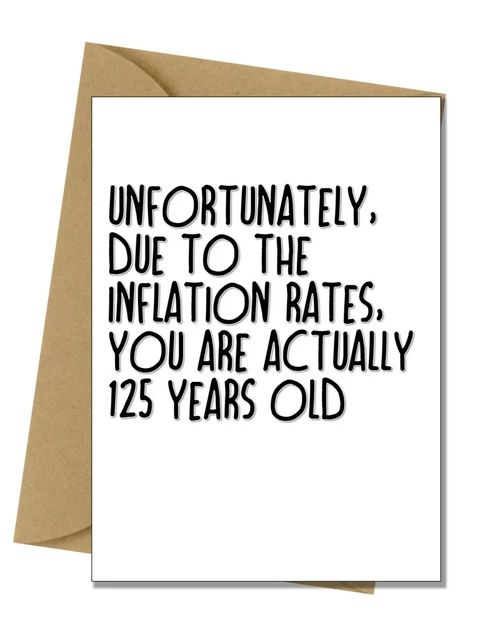 FUNNY HUMOUR INFLATION birthday card, Dad Mum Son Daughter Friend £2.99 ...