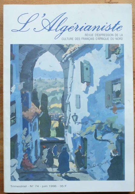 020052 - L'ALGÉRIANISTE n° 74 de juin 1996 [algerie,oran,alger] EUR 8,00 - PicClick FR
