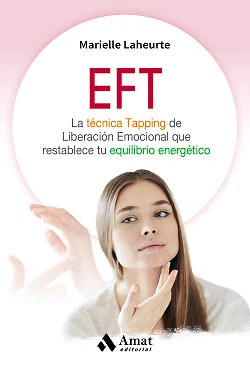EFT: TÉCNICA DEL tapping de liberación emocional que restablece tu equilibrio en EUR 16,10 ...
