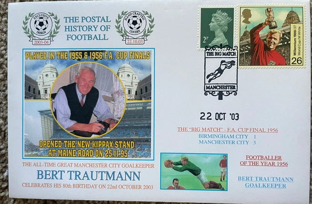 MANCHESTER CITY BERT Trautmann Celebrates 80th Birthday Dawn First Day ...