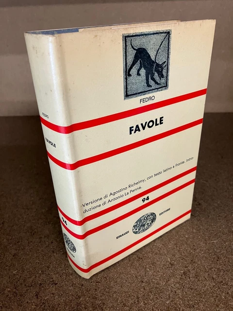 FAVOLE FEDRO EINAUDI 1968 Versione di Agostino Richelmy Introd. Antonio ...