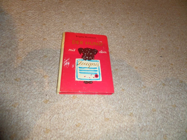 BRIGITTE BIRNBAUM &DER Hund mit dem Zeugnis" Kinderbuch DDR Gebrauchsspuren EUR 1,00 - PicClick DE