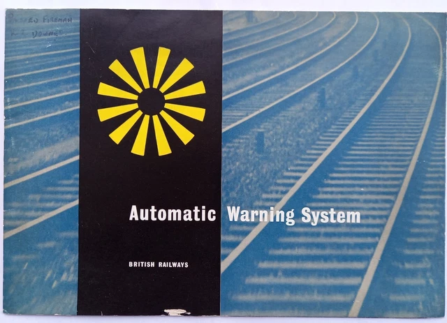 BRITISH RAILWAYS AUTOMATIC Warning System Brochure British Transport ...