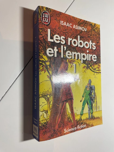 J'AI LU SF 1996 Isaac Asimov Les Robots Et L'empire 1 EUR 8,99 - PicClick FR