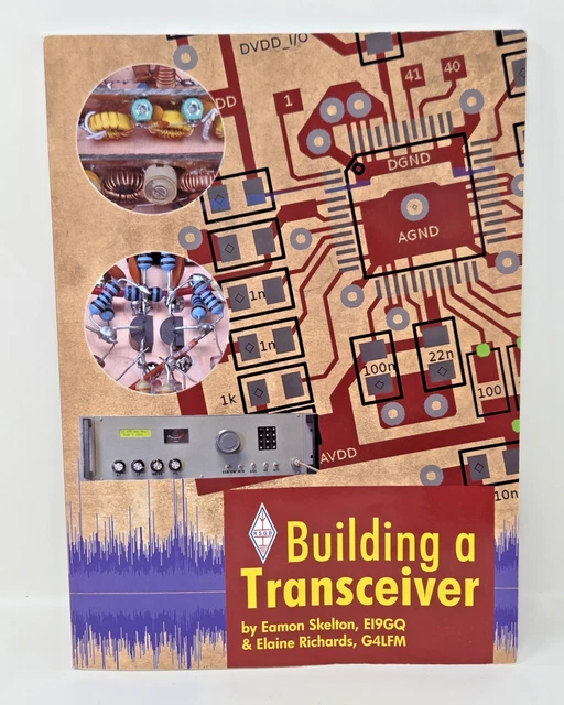 NEW BUILDING A Transceiver by Eamon Skelton & Elaine Richards £11.14 ...