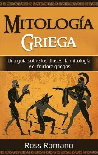 MITOLOGÍA GRIEGA: UNA guía sobre los dioses, la mitología y el folclore EUR 30,71 - PicClick FR