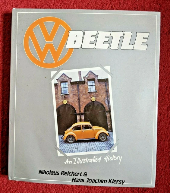 VOLKSWAGEN VW BEETLE Illustrated history Nikolaus Reichert Hans Joachim Klersy EUR 4,03 ...
