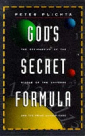 GOD'S SECRET FORMULA: Deciphering the Riddle of the... - Plichta, Peter ...