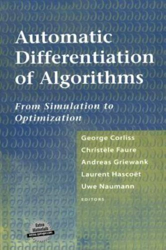 AUTOMATIC DIFFERENTIATION OF Algorithms: From Simulation to ...