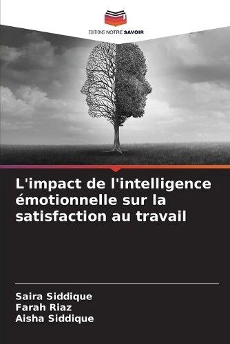 AISHA SIDDIQUE FARAH L'impact de l'intelligence émotionnelle sur la sat ...