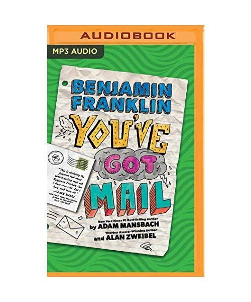 BENJAMIN FRANKLIN: YOU'VE Got Mail, Adam Mansbach, Alan Zweibel EUR 10 ...
