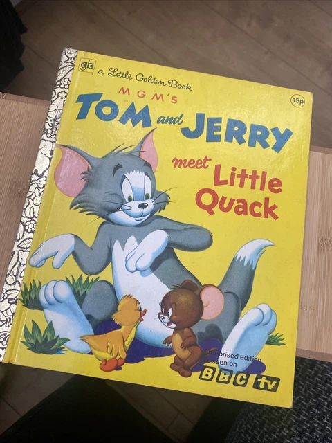 MGM’S TOM AND Jerry meet Little Quack, a little Golden Book 1974 Warner ...