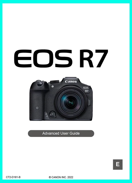 CANON EOS R7 Instruction Owners Manual EOSR7 Book Advanced User Guide ...