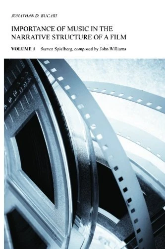 IMPORTANCE OF MUSIC IN THE NARRATIVE STRUCTURE OF A FILM: By Jonathan D ...