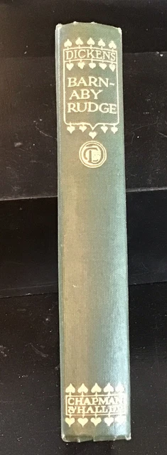 ANTIQUE BOOK BARNABY Rudge Charles Dickens First Edition 1907 Chapman ...