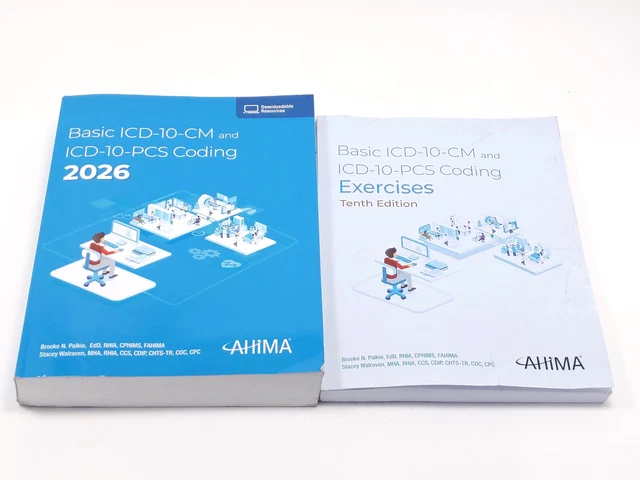BASIC ICD-10-CM AND ICD-10-PCS Coding 2026 with Unused Code & Exercises ...