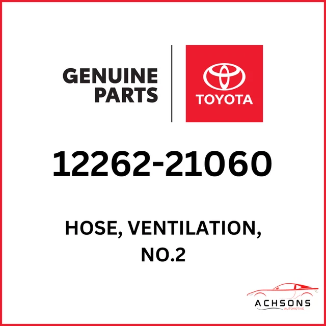 12262-21060 GENUINE TOYOTA Hose, Ventilation, No.2 1226221060 Oem EUR ...