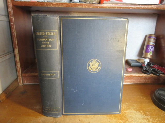 OLD DOCUMENTS ILLUSTRATIVE OF THE FORMATION OF THE UNION Book US ...
