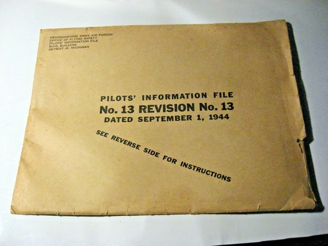 WW2 US ARMY Air Forces PILOT’S INFORMATION FILE No.13 REVISION DATED ...