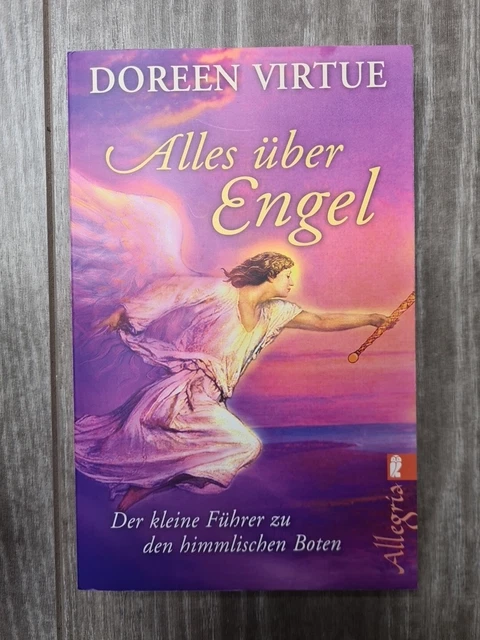 ALLES ÜBER ENGEL Der kleine Führer zu den himmlischen Boten von Doreen ...