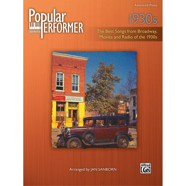 POPULAR PERFORMER 1930s The Best Songs From Broadway Movies And POPULAR PERFORMER 1930s The Best Songs From Broadway Movies And