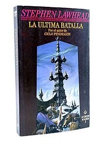 LA ÚLTIMA BATALLA de Lawhead, Stephen R. | Livre | état bon EUR 4,18 ...