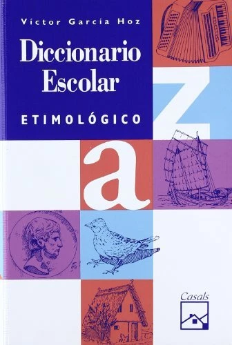 DICCIONARIO ESCOLAR ETIMOLÓGICO (Familia y valores) EUR 7,67 - PicClick ES