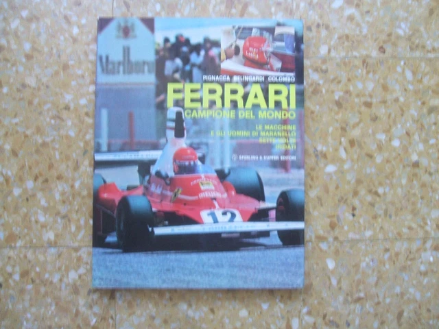 LIBRO FERRARI CAMPIONE Del Mondo Niki Lauda Pignacca Belingardi Colombo EUR 30,00 - PicClick IT