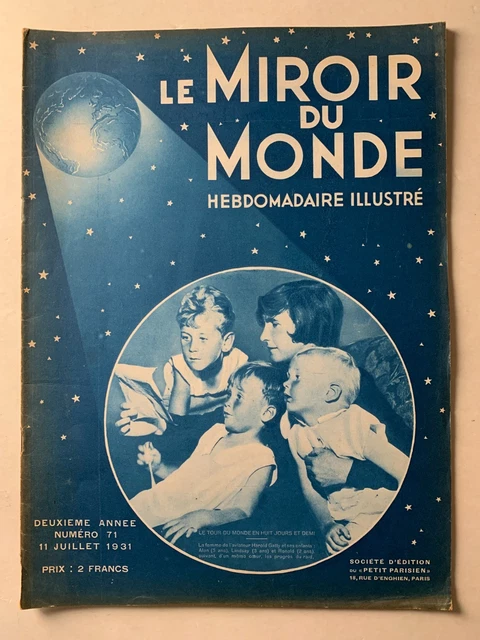 LE MIROIR DU Monde N°71 1931 Harold Gatty Tour Du Monde En 8 Jours EUR ...