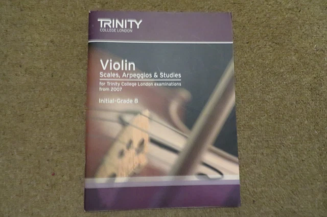 TRINITY COLLEGE LONDON Violin Scales, Arpeggios & Studies Initial-Grade ...