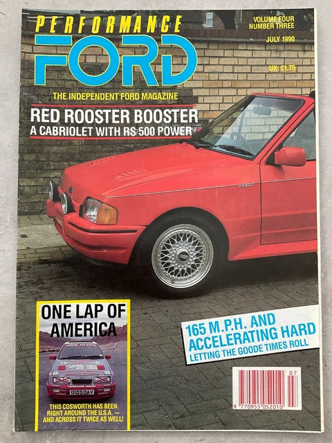 PERFORMANCE FORD MAGAZINE - July 1990 - Escort RS500 Cabrio, XR2i ...