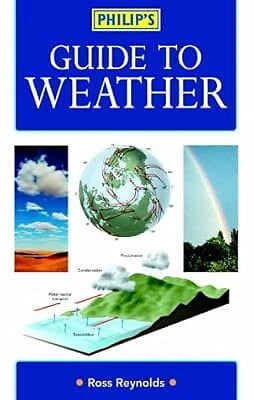 PHILIPS GUIDE TO the Weather, Ross, Reynolds, Used; Very Good Book EUR ...