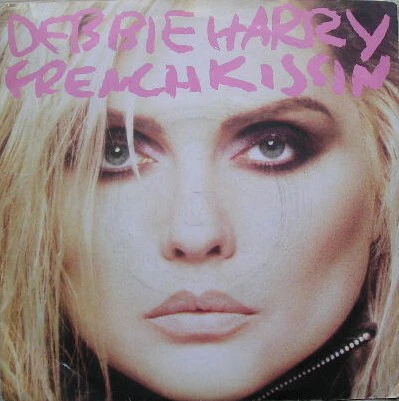 DEBORAH HARRY - French Kissin' In The USA - Used Vinyl Record 7 ...