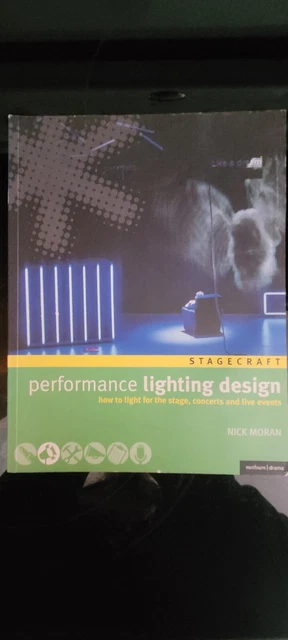PERFORMANCE LIGHTING DESIGN how to light for the stage, concerts and live events $13.60 ...