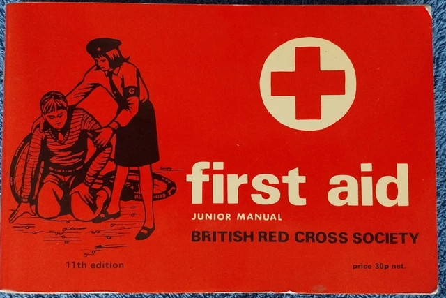 VINTAGE BRITISH RED Cross Society First Aid Junior Manual 11th Edition ...