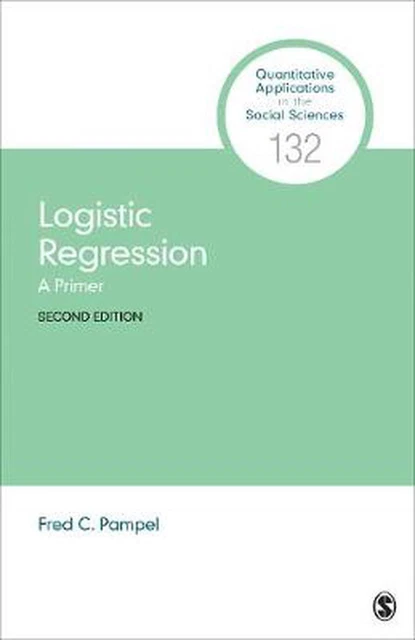 LOGISTIC REGRESSION: A Primer by Fred C. Pampel (English) Paperback ...
