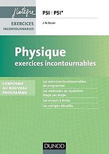 PHYSIQUE EXERCICES INCONTOURNABLES PSI PSI* - nouveau pr... | Buch ...