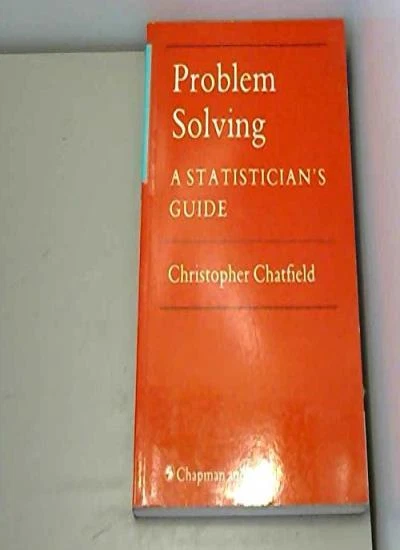 PROBLEM SOLVING: A Statistician's Guide (Chapman & Hall Statisti $8.73 ...