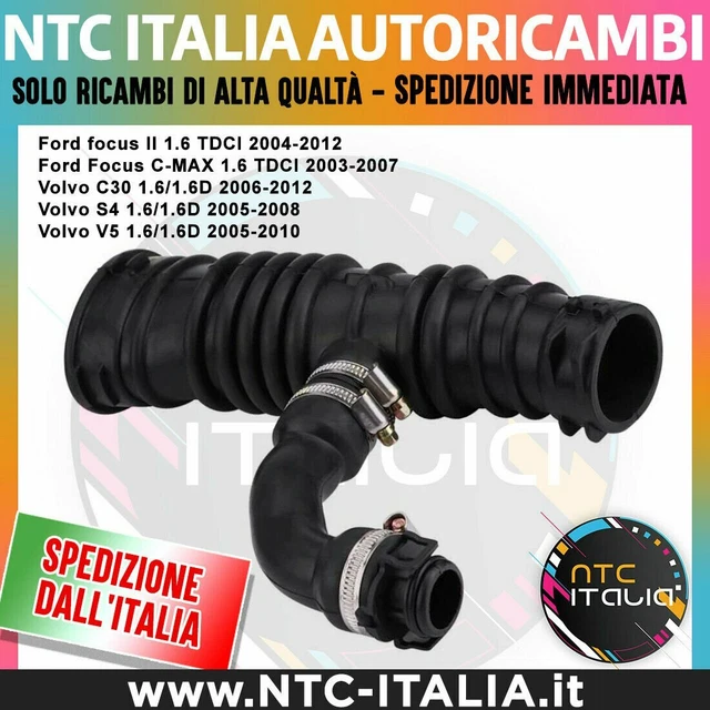 MANICOTTO ASPIRAZIONE INTERCOOLER TURBINA FORD TDCi FOCUS II C-MAX ...