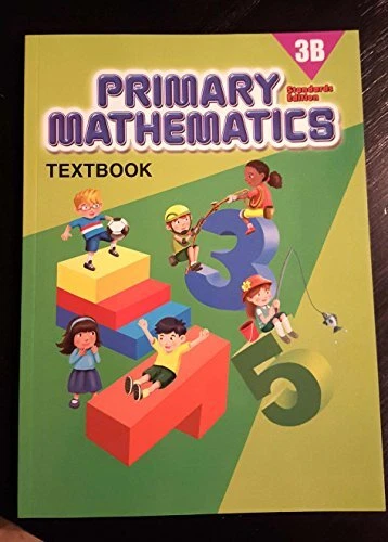PRIMARY MATHEMATICS: TEXTBOOK, Grade 3B, Standards E... $16.49 - PicClick