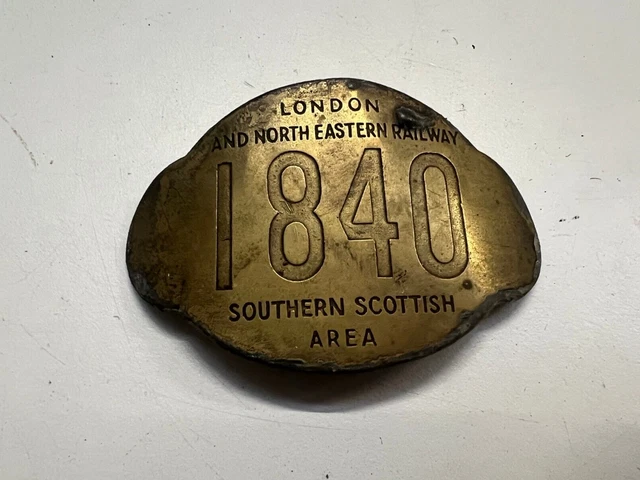 OLD L&NER BRASS Badge - 1840 Southern Scottish Area London North ...